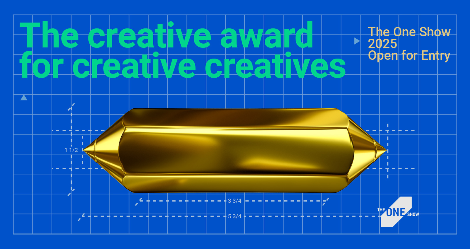 The One Show and Agency, Cutwater, Kick Off 2025 Call for Entries with ...